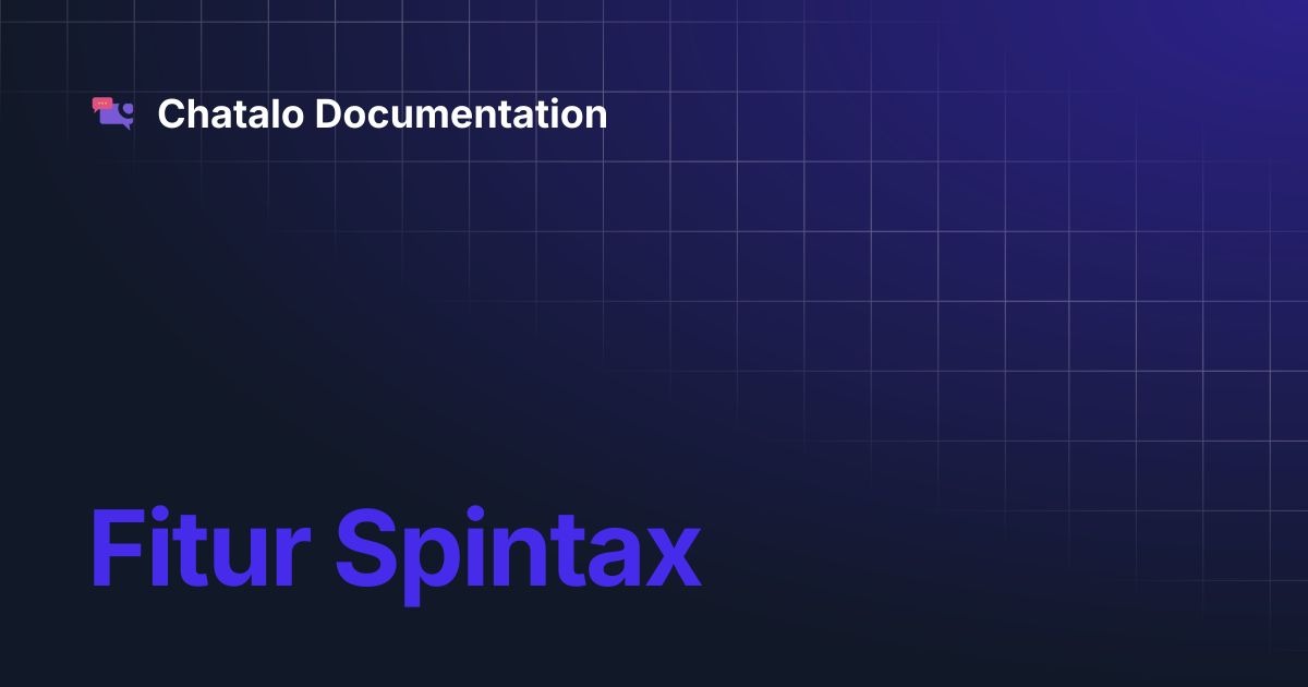 Fitur Spintax | Chatalo Documentation